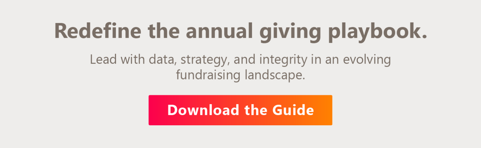 The Annual Giving Roadmap: How to Raise More Yearly Gifts | BWF